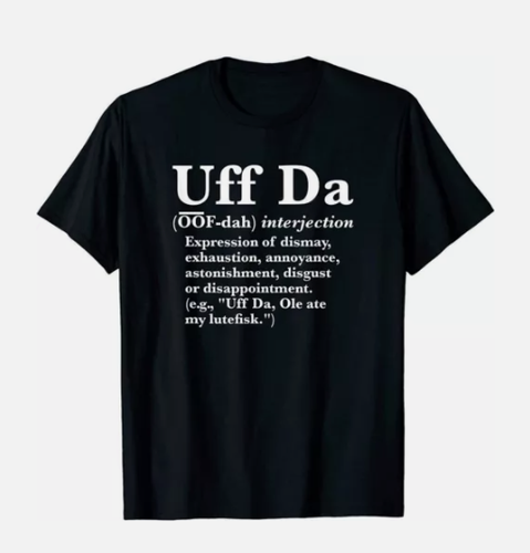 NEW Uff Da Definition T-Shirt | eBay