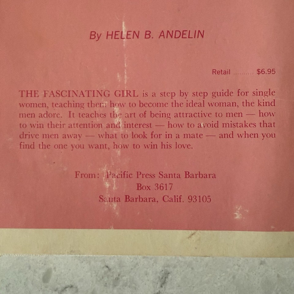 Fascinating Womanhood; a Guide to a Happy Marriage Helen B. Andelin ...