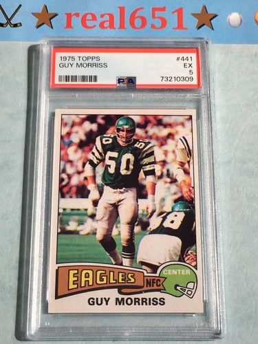 1975 Topps #441 GUY MORRISS Rookie | PSA 5 EX | Eagles RC Philadelphia ...