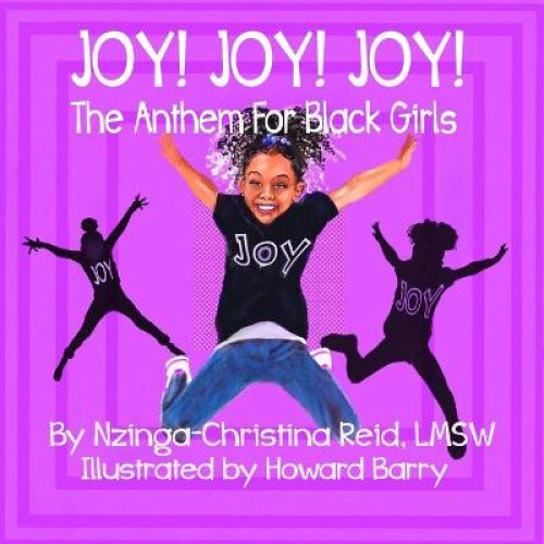Joy! Joy! Joy! The Anthem for Black Girls [Large Print] by Nzinga ...
