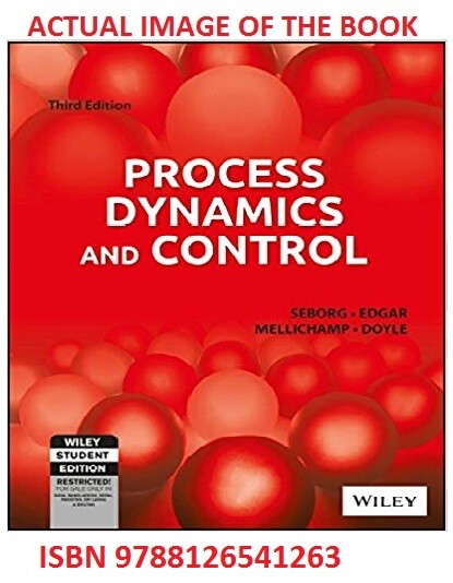 Process Dynamics and Control by Seborg 3rd International Softcover Ed ...