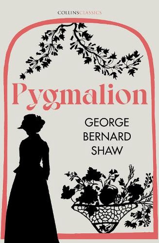 Pygmalion by George Bernard Shaw (English) Paperback Book 9780008480073 ...
