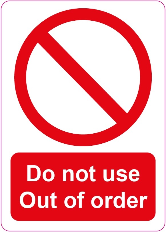 DO NOT USE OUT OF ORDER - Sign/Sticker/Vinyl Health and Safety ...