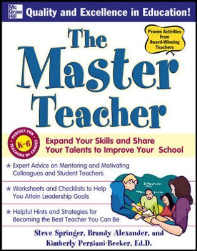 Master Teacher : Expand Your Skills and Share Your Talents to Improve ...