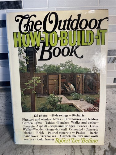 The Outdoor How to Build it Book BCE 1971 Hardcover (3B) | eBay