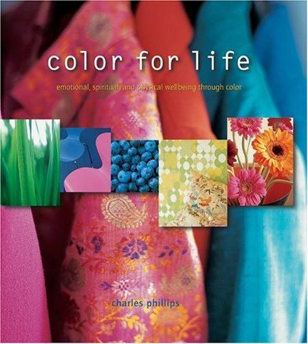 Color for Life by Phillips, Charles 9781841726915| eBay