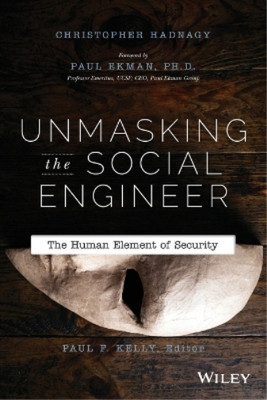 Christopher Hadnagy Unmasking the Social Engineer (Poche) | eBay