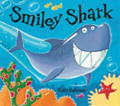 Smiley Shark by Galloway, Ruth Hardback Book The Fast Free Shipping | eBay