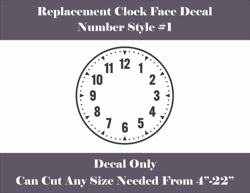 Replacement Clock Face Vinyl Decal Number Style #1 Custom Sizes From 4 ...