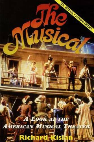 The Musical: A Look at the American Musical Theater - Paperback - GOOD ...