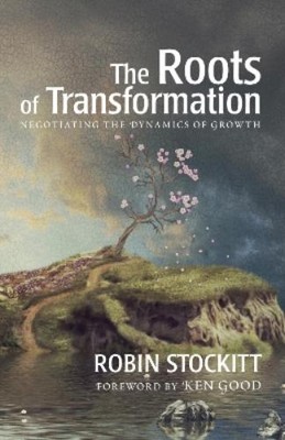 Robin Stockitt Roots of Transformation (Tascabile) | eBay