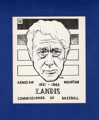 #35 JUDGE K. M. LANDIS, 1921-43 Baseball Commissioner | 1968-1969 SCFC ...