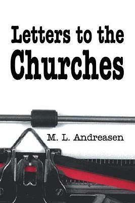 Letters to the Churches by M L Andreasen (Paperback, 2019) for sale ...