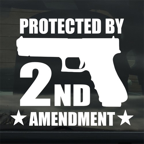Protected By 2nd Amendment Custom Vinyl Sticker Decal 2A Gun Rights | eBay