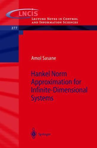 Lecture Notes in Control and Information Sciences Ser.: Hankel Norm ...