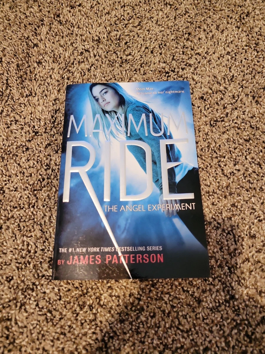James Patterson Maximum Ride The Angel Experiment