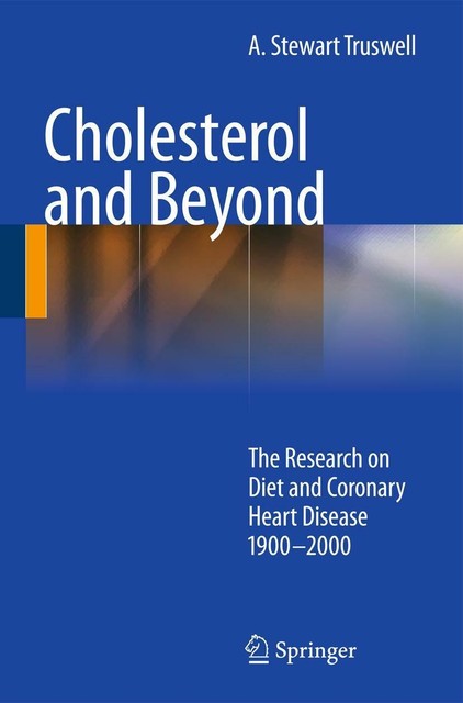 Cholesterol And Beyond von A. Stewart Truswell (2010, Gebundene Ausgabe ...