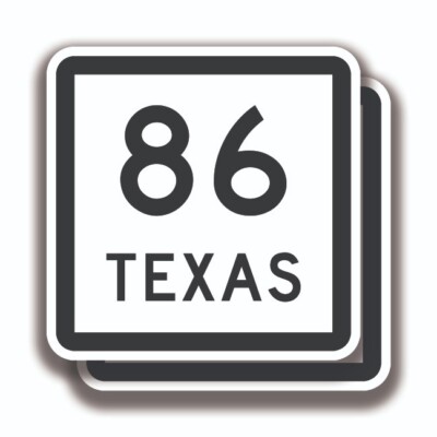 TEXAS STATE HIGHWAY 86 DECALS 2 Stickers Road Sign Marker Bogo Car ...