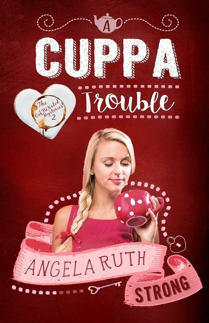 A Cuppa Trouble von Angela Ruth Strong (2019, Taschenbuch) online ...