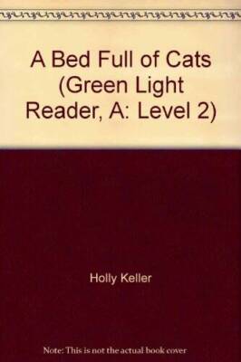 A Bed Full of Cats (Green Light Reader, A: Level 2) - Paperback - GOOD ...