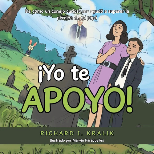 Richard I. Kralik | ¡Yo Te Apoyo! | Taschenbuch | Spanisch (2018) | Xlibris US 1984563807 | eBay.de