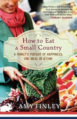 Amy Finley How to Eat a Small Country (Poche) | eBay
