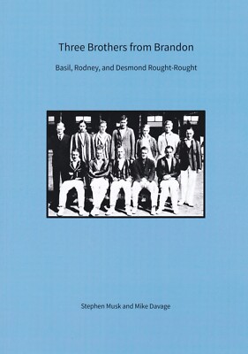 Three Brothers from Brandon. Basil, Rodney, Desmond Rought-Rought ...