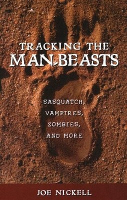 Joe Nickell Tracking the Man-Beasts (Poche) | eBay