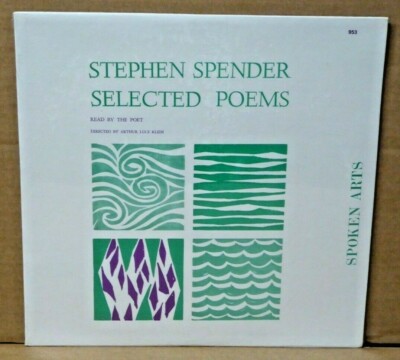 Stephen Spender Selected Poems read by Poet Spoken Arts SEALED NEW ...