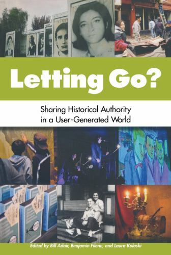 Letting+Go%3F+%3A+Sharing+Historical+Authority+in+a+User-Generated ...