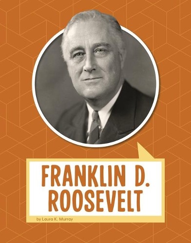 Laura K Murray Franklin D. Roosevelt (Paperback) Biographies (UK IMPORT ...
