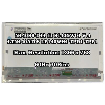 N140B6-D11 fit B140XW01 V.4 LTN140AT05 LP140WH1 TPD1 TPP1 1366×768 LCD ...