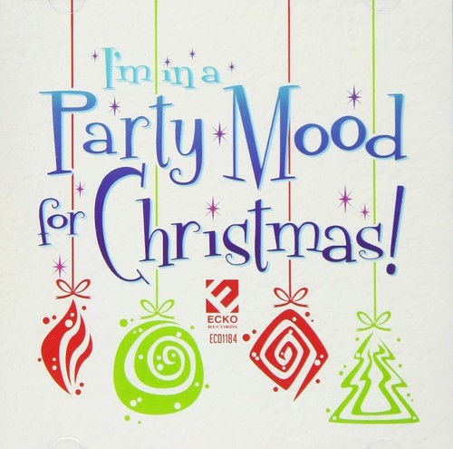 Im In A Party Mood Christmas by Various Artists (CD 2020) 706393118420 ...