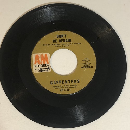 The Carpenters 45 Record Don’t Be Afraid A&M Records | eBay