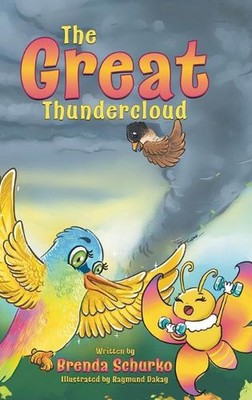 The Great Thundercloud: A Magical and Inspiring Story About Hope ...
