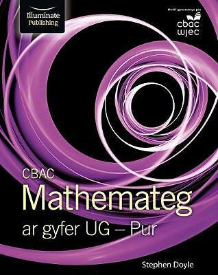 CBAC Mathemateg ar gyfer UG - Pur by Stephen Doyle (Paperback, 2018 ...