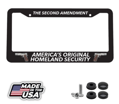The Second 2nd Amendment America Homeland Security NRA Car License ...
