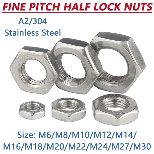 M6-M30 FINE PITCH HEXAGON HALF LOCK NUTS A2 STAINLESS STEEL HEX THIN ...