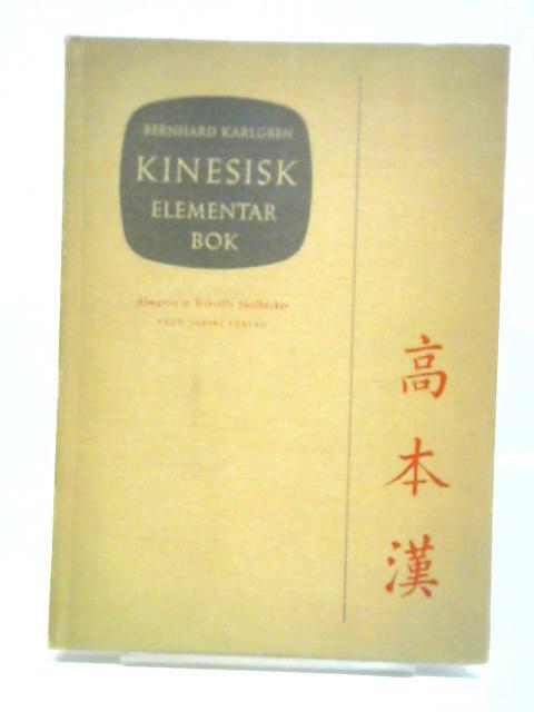 Kinesisk Elementarbok (Bernhard Karlgren) (ID:27898) | eBay
