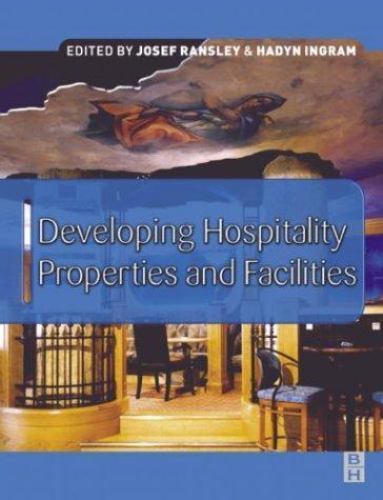 Developing Hospitality Properties and Facilities by Hadyn Ingram (2000 ...