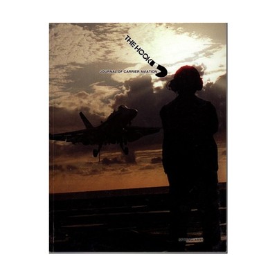 Tailhook A Magazine Vol. 27, #1 "Where are the Carriers?, Carrier Ops a ...