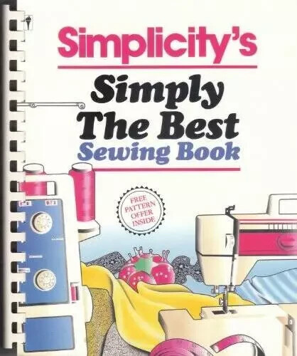Simplicity's Simply the Best Sewing Book - Paperback By Simplicity ...