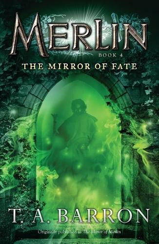 T. A. Barron The Mirror of Fate (Poche) Merlin Saga 9780142419229 | eBay