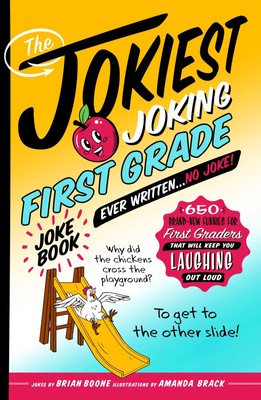 The Jokiest Joking First Grade Joke Book Ever Written. . . No Joke ...