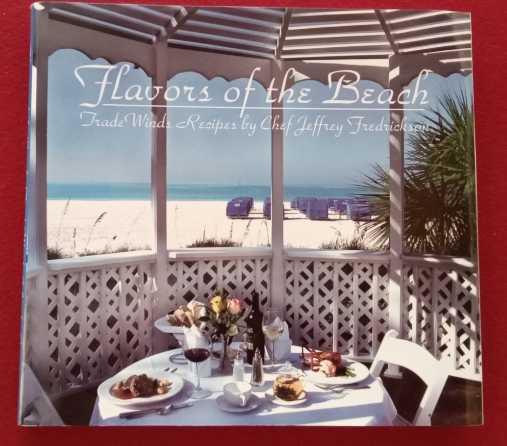 Flavors of the Beach by Chef Jeffrey Fredrickson 2005 HCDJ SIGNED LIKE ...