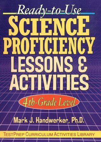 READY-TO-USE SCIENCE PROFICIENCY LESSONS AND ACTIVITIES: By Mark J ...