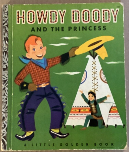 VG 1952 HC Little Golden Book First "A" Edition Howdy Doody and the Princess | eBay