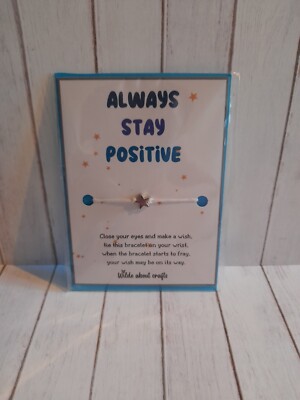 Always stay positive wish bracelet. friend. Wishing bracelet | eBay UK