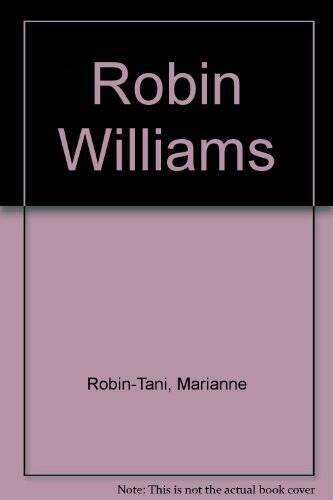Robin Williams - Paperback By Robin-Tani, Marianne - GOOD 9780312910235 ...