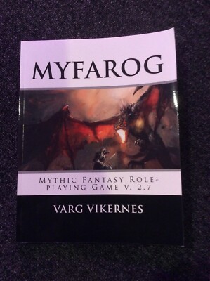 MYFAROG Mythic Fantasy Role-playing Game Varg Vikernes v. 2.7 Edition ...